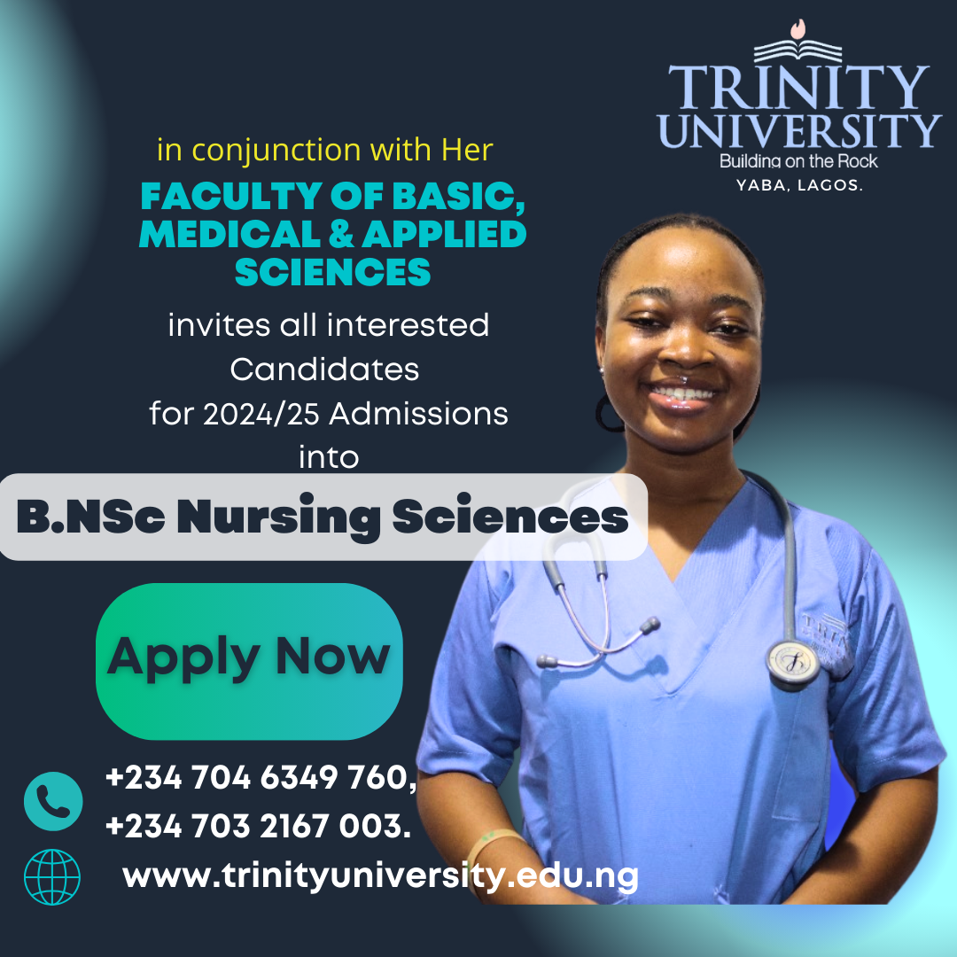 B.NSc in Nursing Science at Trinity University, Yaba, Lagos – Trinity ...