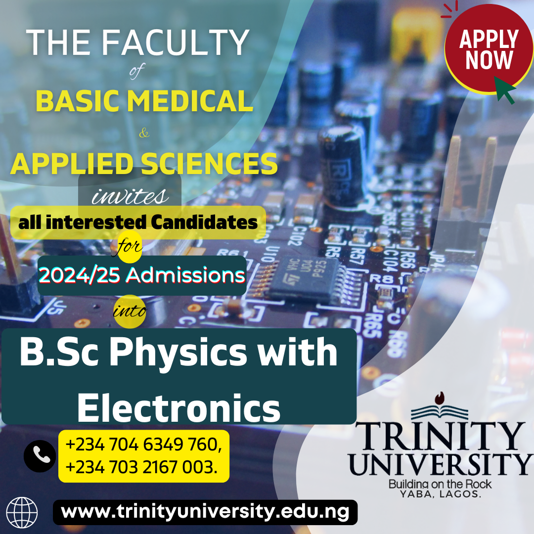 Physics with Electronics at Trinity University, Yaba, Lagos – Trinity University Website